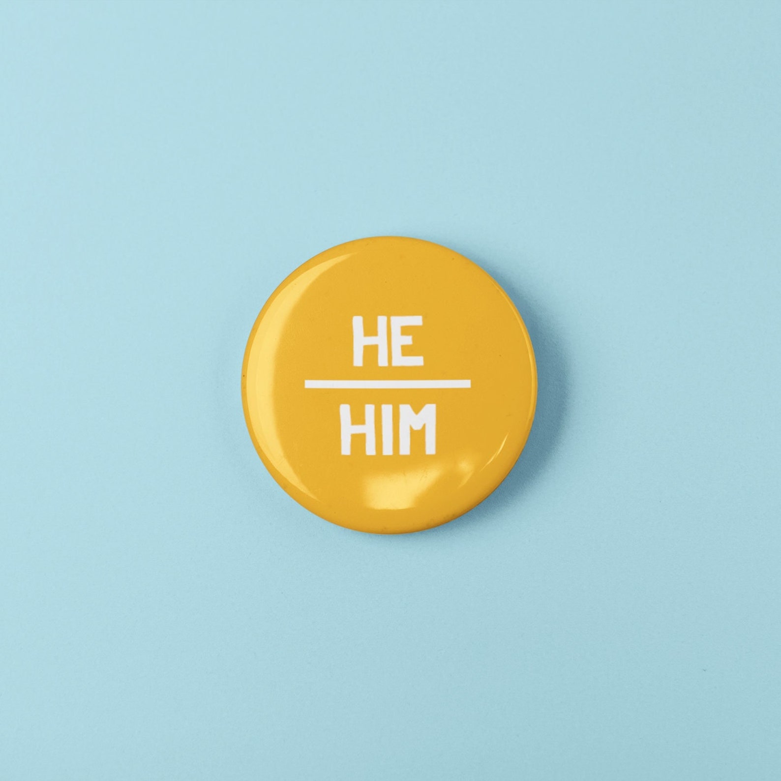 He Him Pronoun Pin Gender Pronouns Badge He Him Button - Etsy