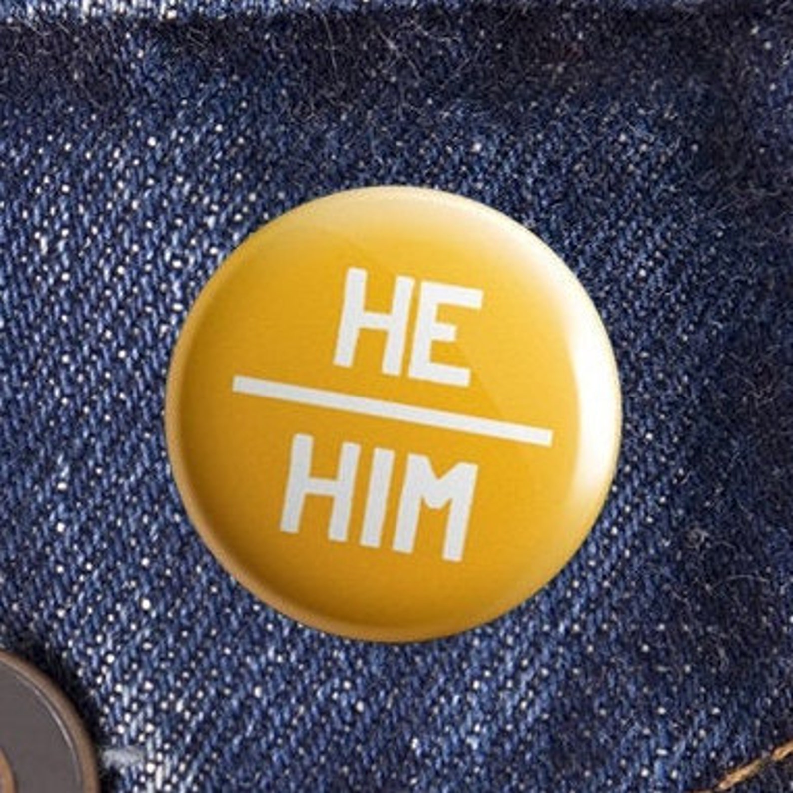 He Him Pronoun Pin Gender Pronouns Badge He Him Button - Etsy