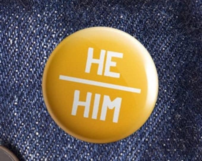 He/him - Pronoun Pins - Etsy