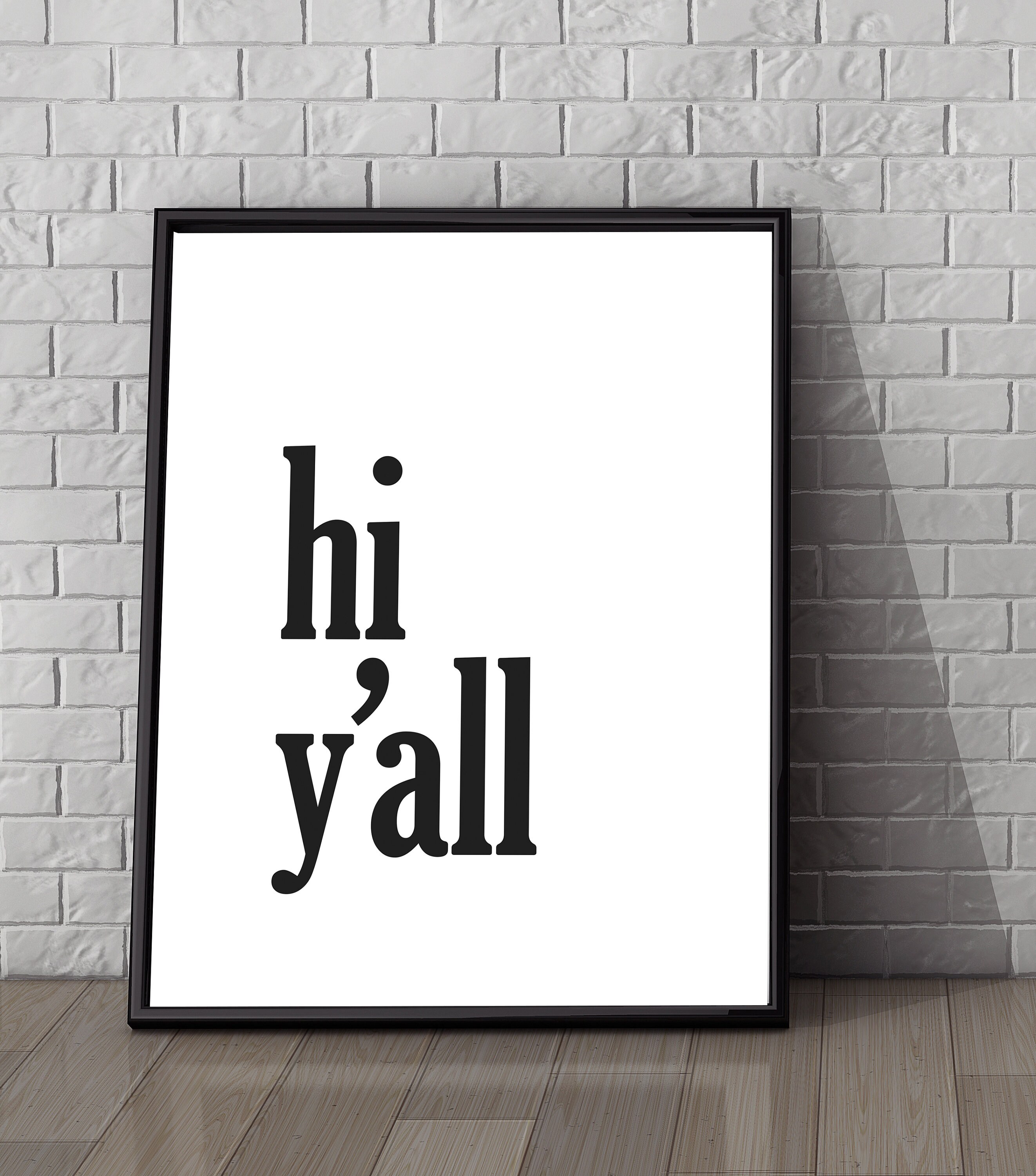 Hi y'all-POSTER/SIGN Downloadable Printable Black & | Etsy
