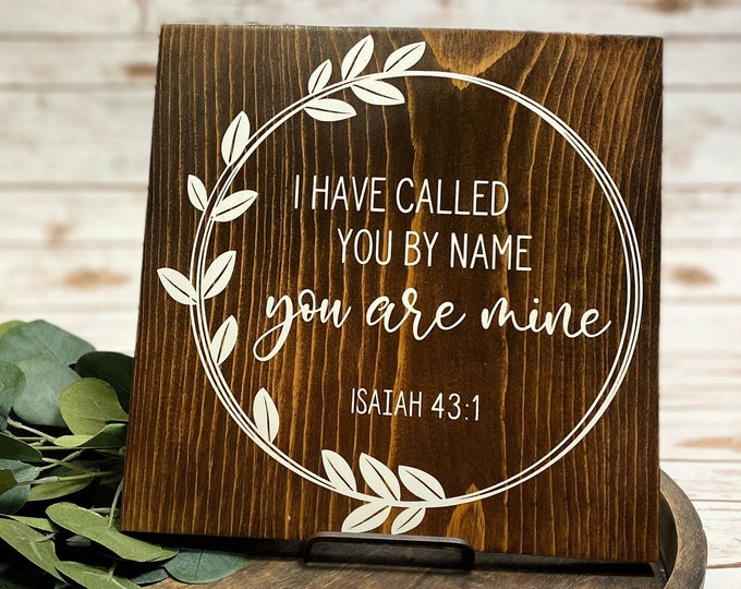 Isaiah 43:1 I Have Called You by Name, Scripture Wall Art, Custom Wood ...