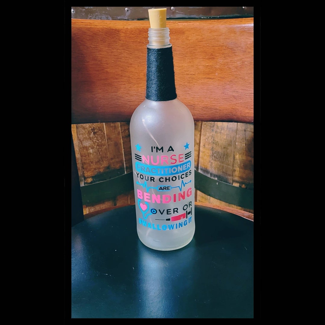 Nursing Light up Wine Bottle, Nurse Practitioner Up-cycled Wine Bottle ...