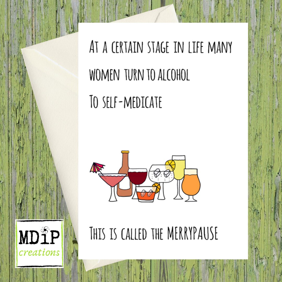 Menopause Funny Card, Menopause Drinking Card, Menopause Birthday Card ...
