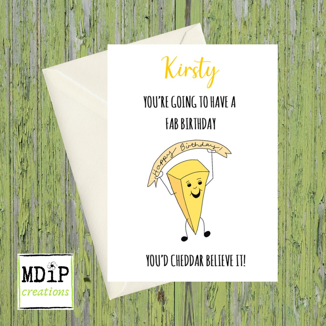 Cheddar Cheese Card Personalised, Cheese Birthday Card, Funny Card for ...