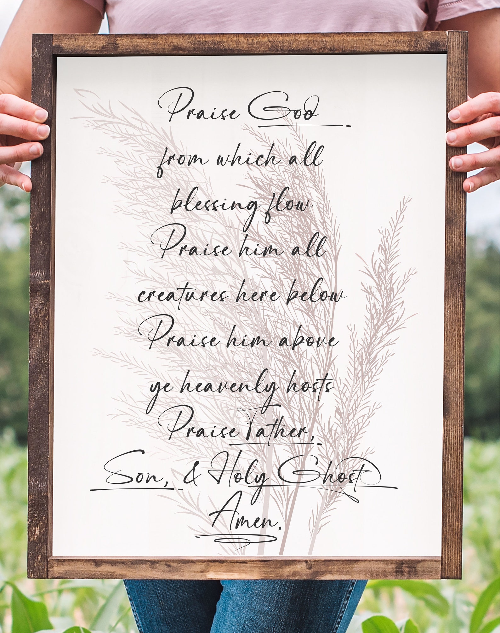 Praise God From Which All Blessings Flow Pine Wood Framed Canvas Sign ...