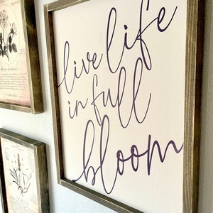 Live Life in Full Bloom Pine Wood Framed Canvas Sign, Spring Wall Decor ...