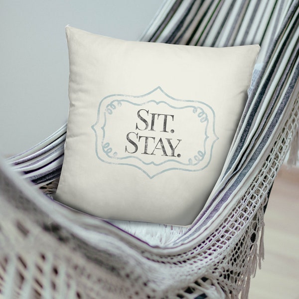 Sit Stay Pillows - Etsy