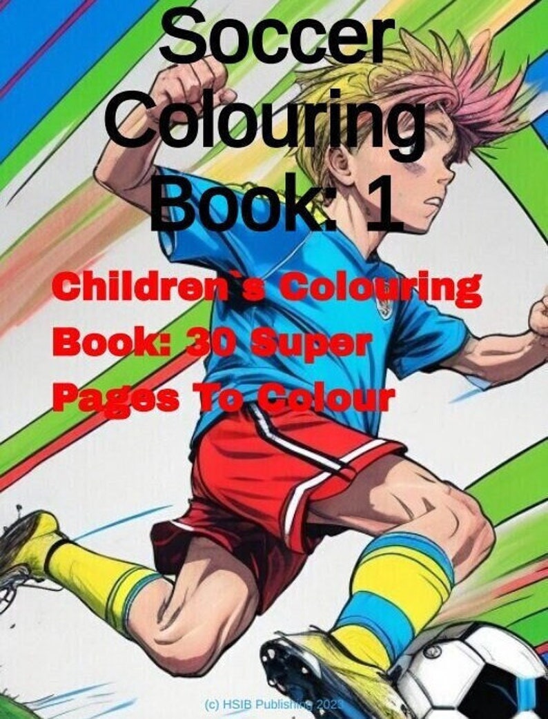 Soccer Football Coloring Pages 30 Action Packed Pictures, Fun Book for ...