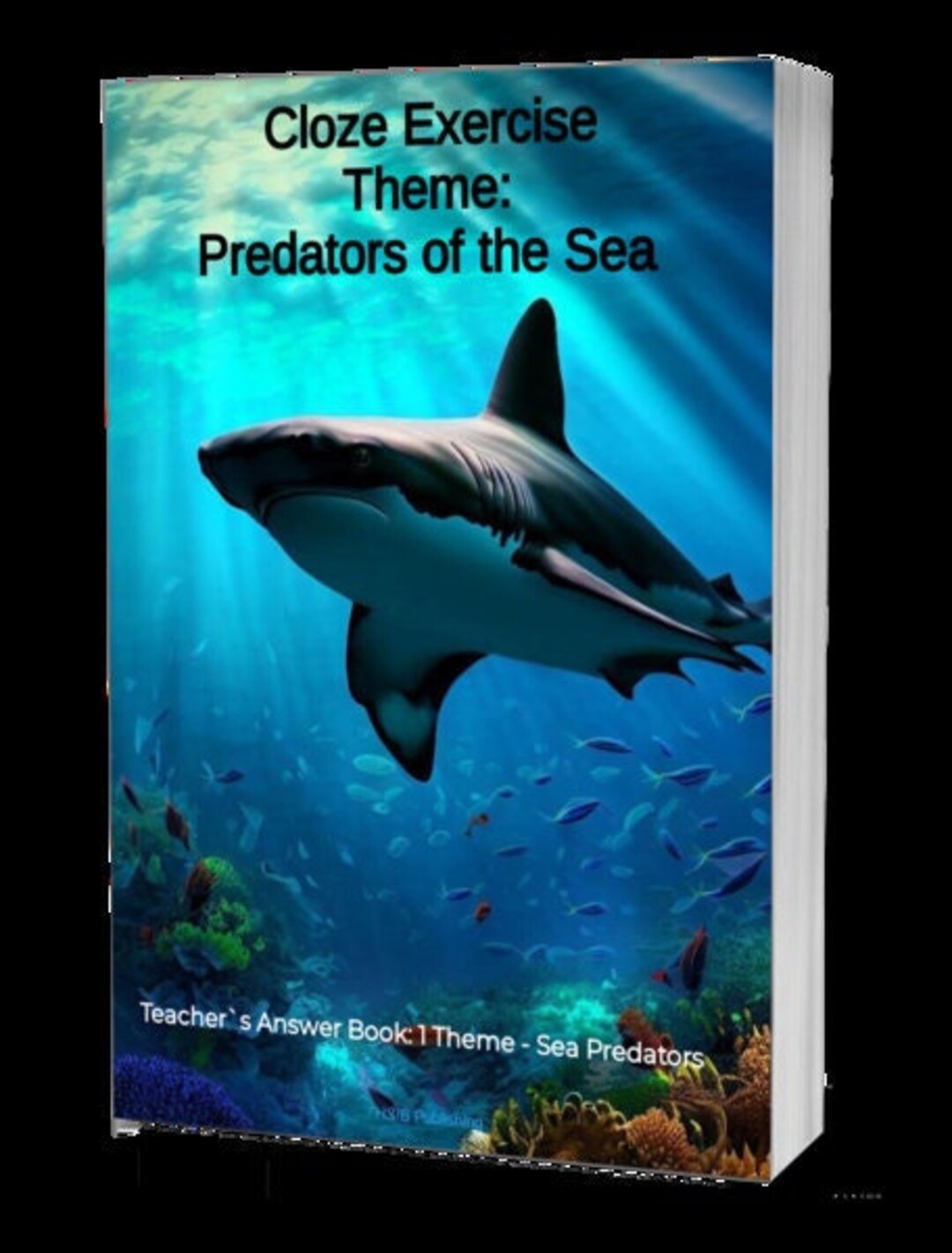 Close Exercises Theme Sea Predators, EFL, Young Learners, Teachers, 50 ...