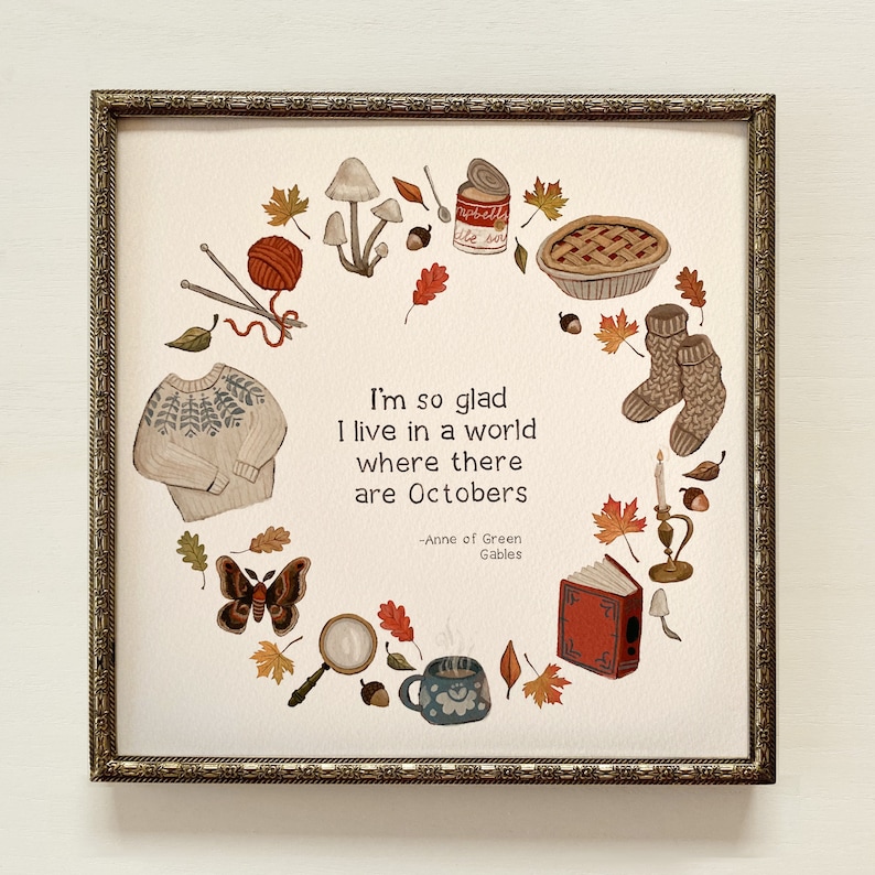Octobers Art Print | Anne of Green Gables Quotes, Anne of Green Gables ...
