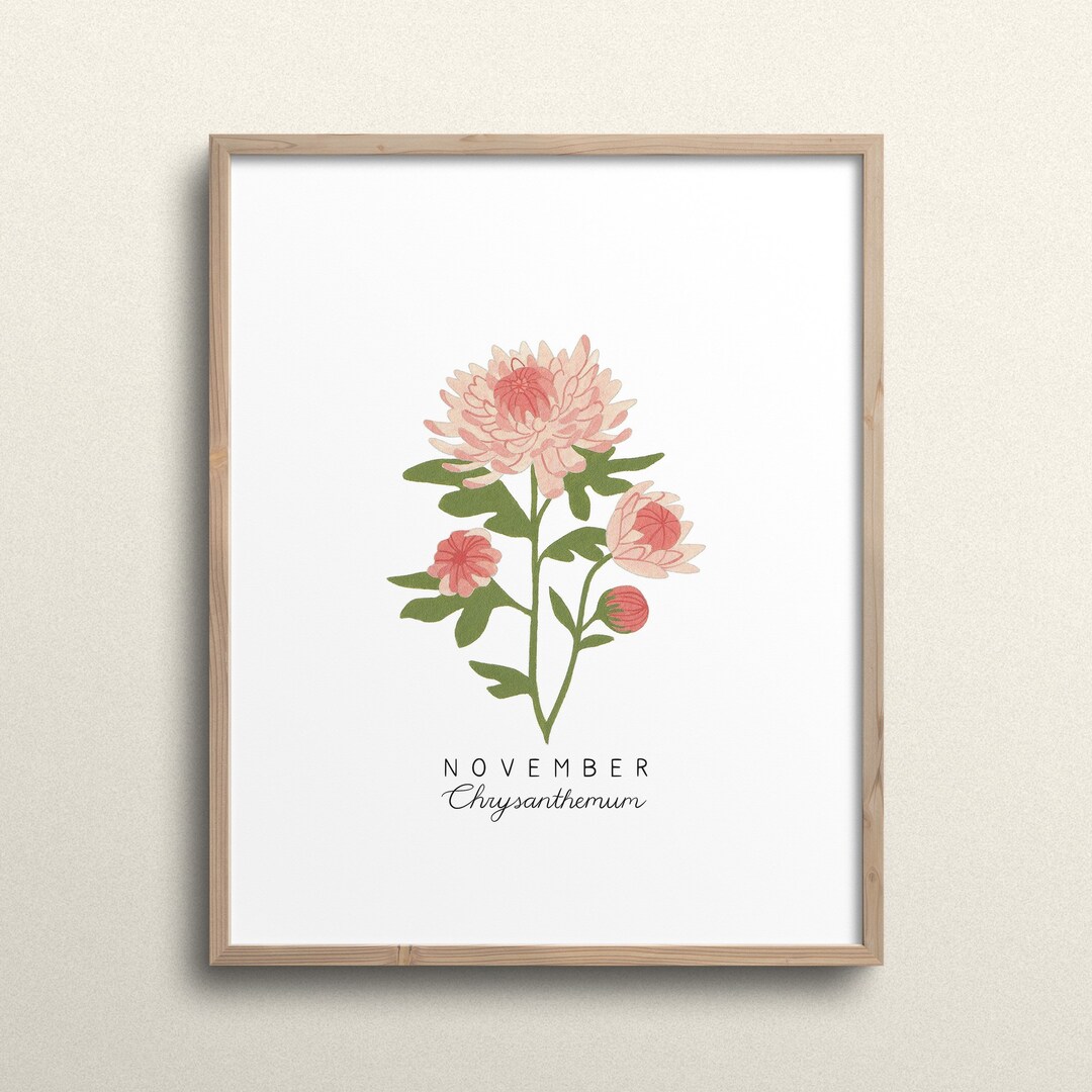 November Birth Flower Print November Birth Month Flower Mums - Etsy