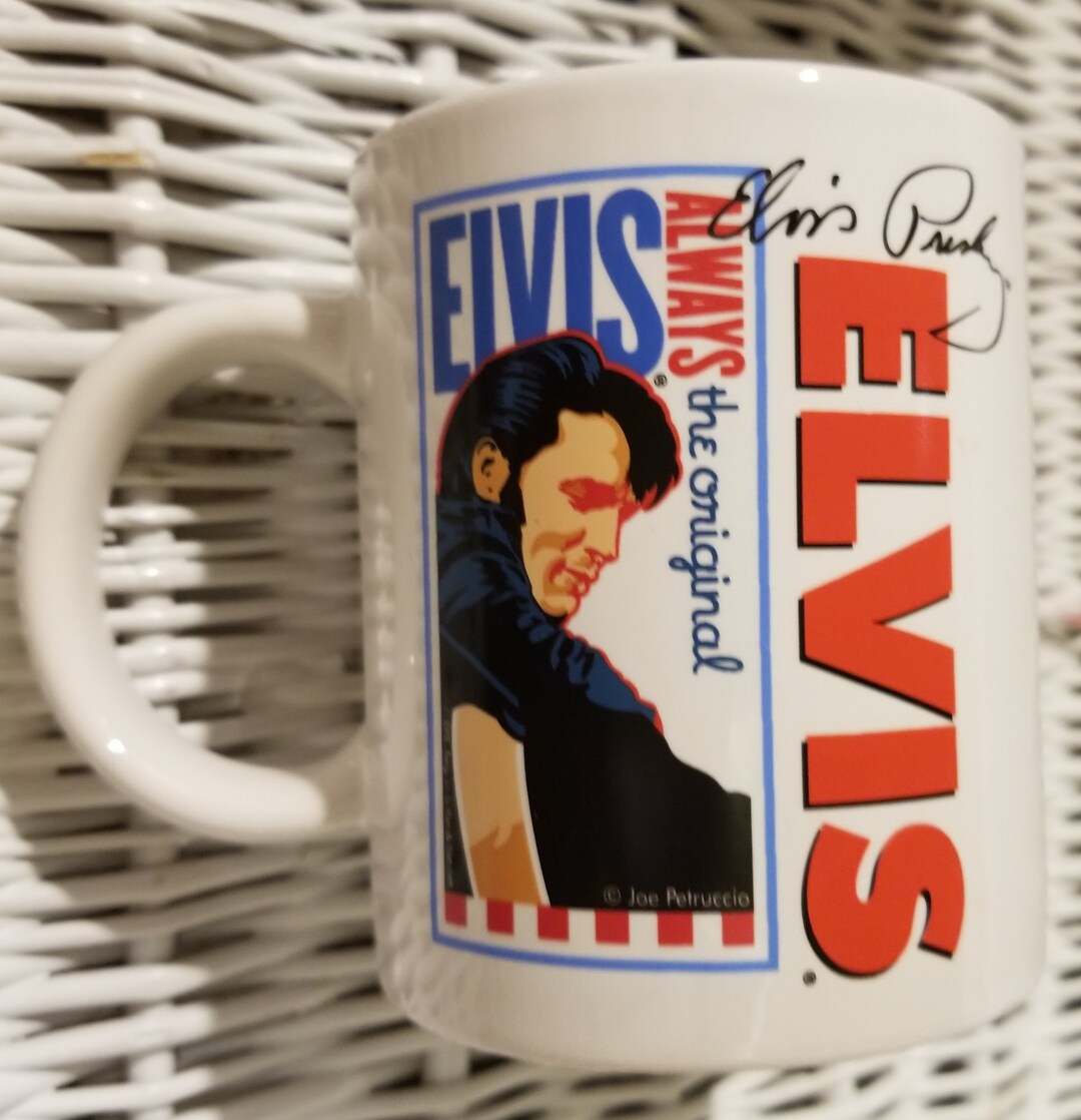 Elvis Presley Mug or Cup "always the Original" Featuring His Signature ...