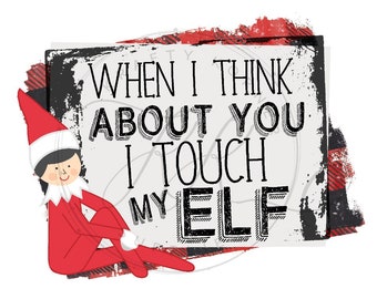 I Touch My Elf | Etsy
