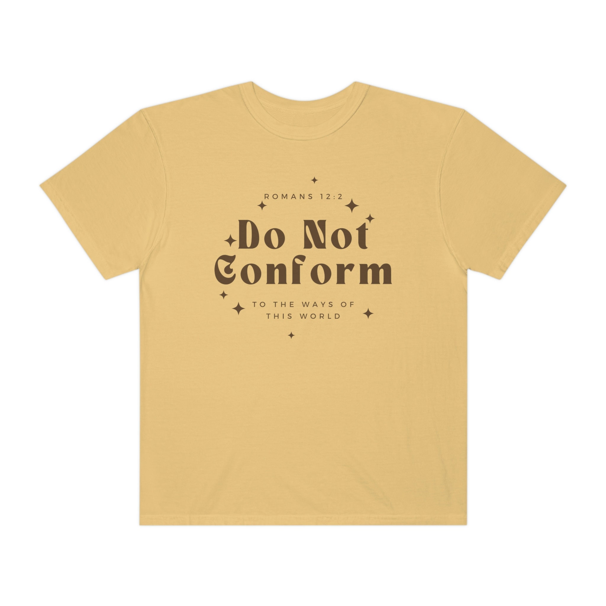 Do Not Conform T-shirt, Comfort Colors, Bible Verse, Christian Tee ...