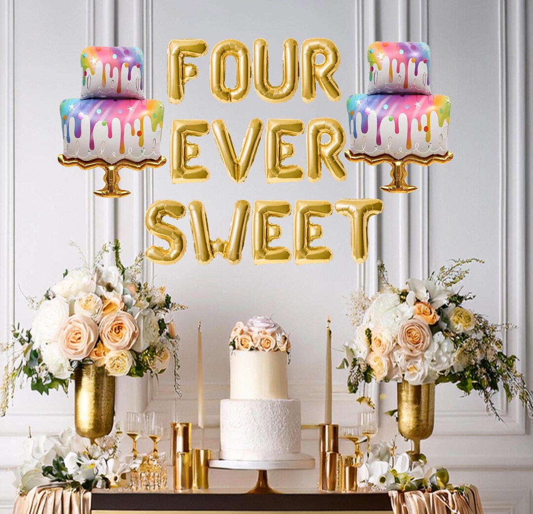 Four Ever Sweet Balloon Banner, Fourth Birthday Party Balloons, 4th ...