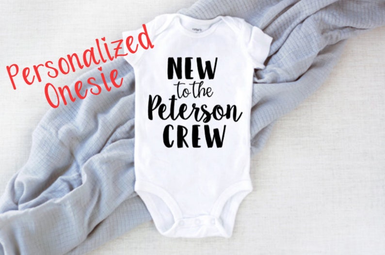 New to the Crew Custom Onesie Personalized Baby Shower Gift - Etsy