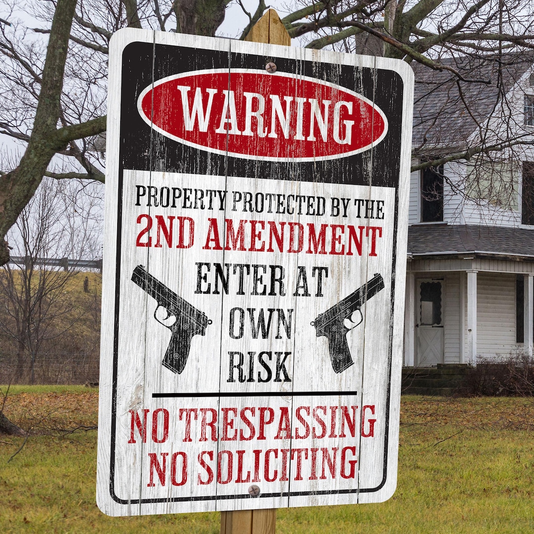2nd Amendment Property Warning Sign: No Trespassing, No Soliciting - Etsy