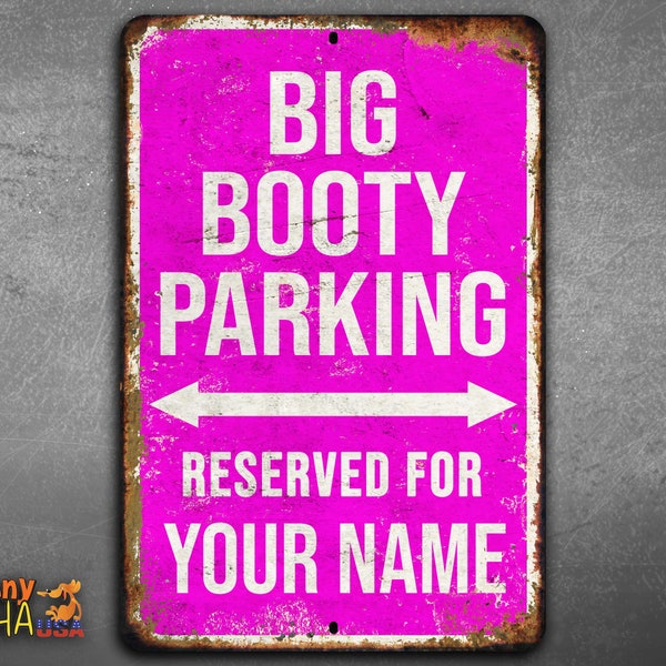 Big Booty Parking Sign Etsy