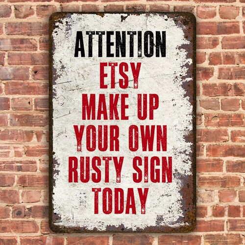 Your Custom Text Metal Warning Sign Personalized Aluminum - Etsy