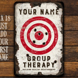 Shooting Range Sign, Funny Group Therapy Personalized Metal Gun Decor ...