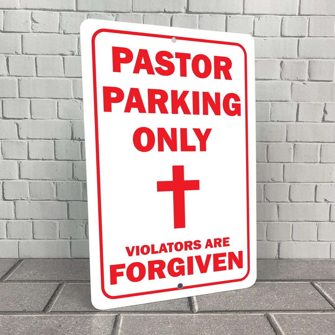 Humorous Pastor Parking Only Metal Sign - Unique Church Gift for ...