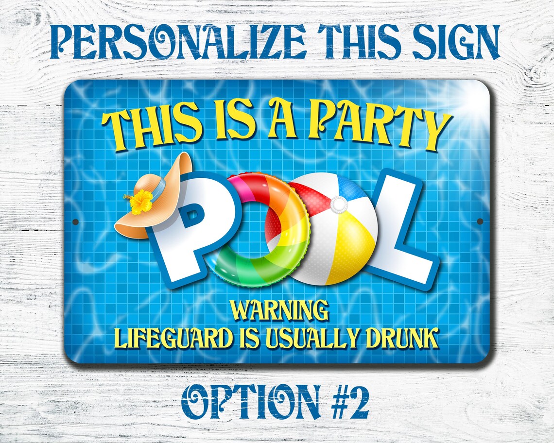 Pool Sign Personalized With Funny Text Options - Etsy