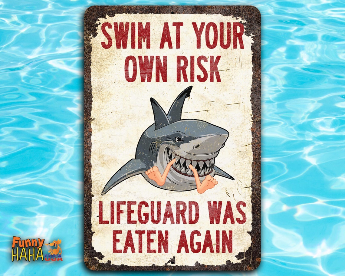 Funny Pool Sign Shark Decor Swim at Own Risk Lifeguard - Etsy