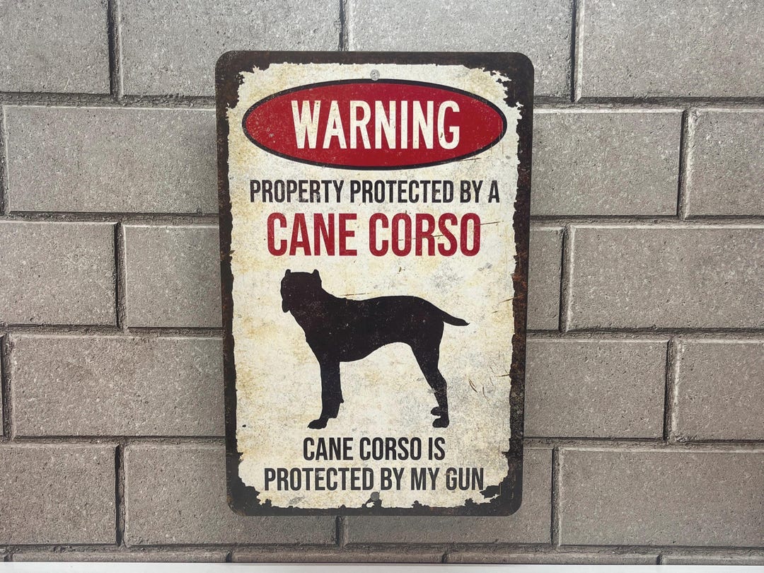 Cane Corso Warning Sign, Funny Sign for Dog Lovers and Gun Owners - Etsy