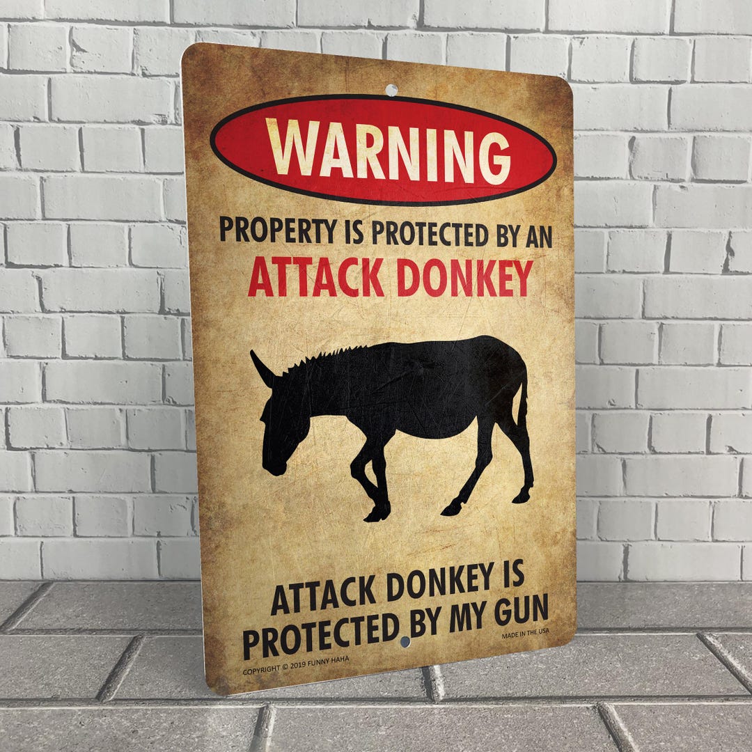 Donkey Sign | Warning Property Protected by a Donkey | Funny Metal Sign ...