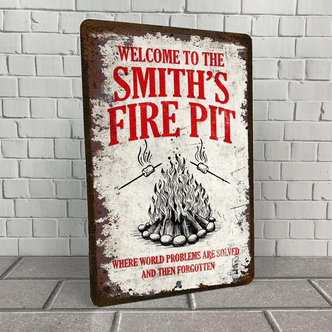 Custom Fire Pit Weathered Appearance Metal Sign - Etsy