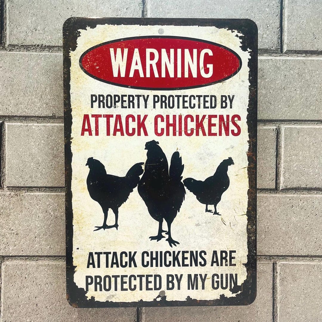 Chicken Coop Sign Attack Chicken Sign Guard Chickens on Duty Hen House ...