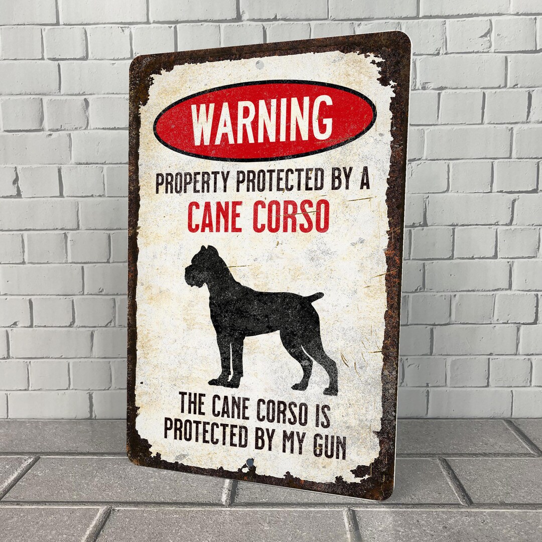 Cane Corso Warning Sign: Property Protected, Gun Owner Metal Decor - Etsy