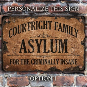 Custom Insane Asylum Sign | Personalized Halloween Decor | Rusty Metal ...