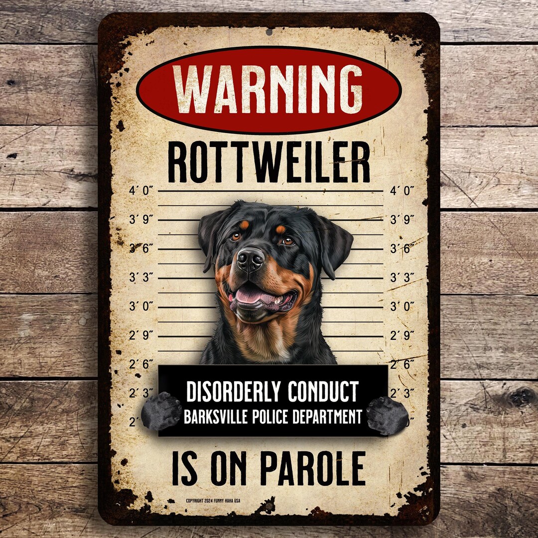 Rottweiler Sign, Funny Dog Gift, Rottweiler Lover Outdoor Sign - Etsy