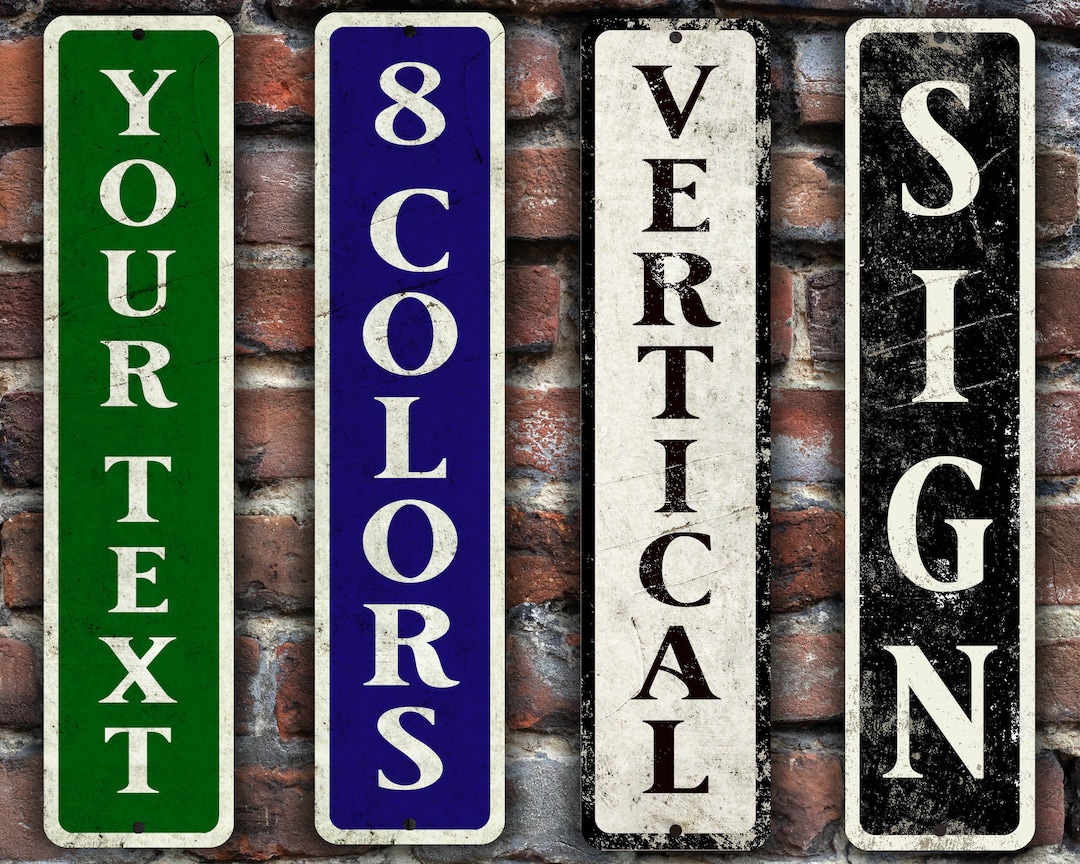 Custom Vertical Sign Vintage Design 6 Color Choices Weatherproof - Etsy