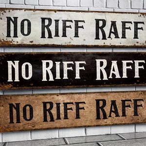 No Riff Raff Sign: Vintage Style Metal Bar Decor (4x18 Inches) - Etsy