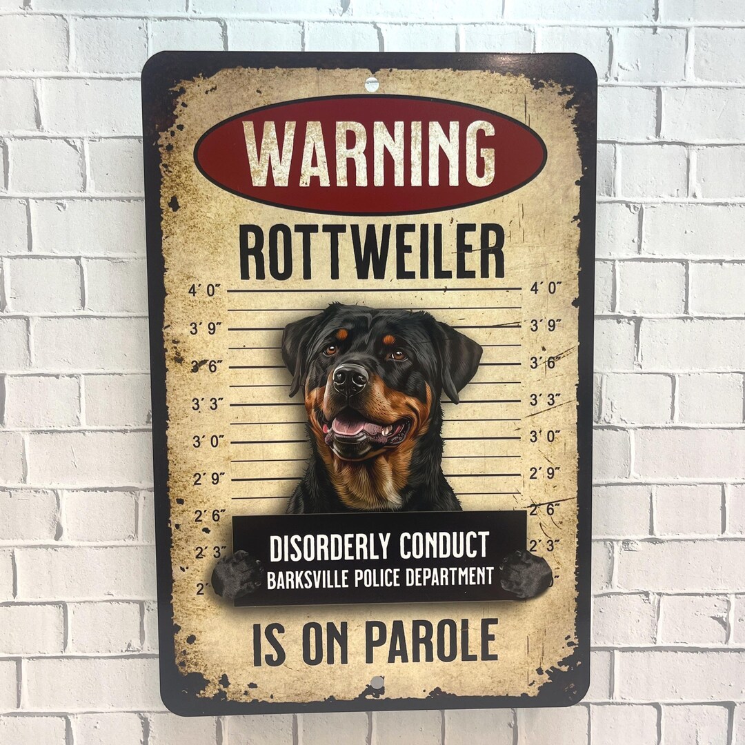 Rottweiler Sign, Funny Dog Gift, Rottweiler Lover Outdoor Sign - Etsy