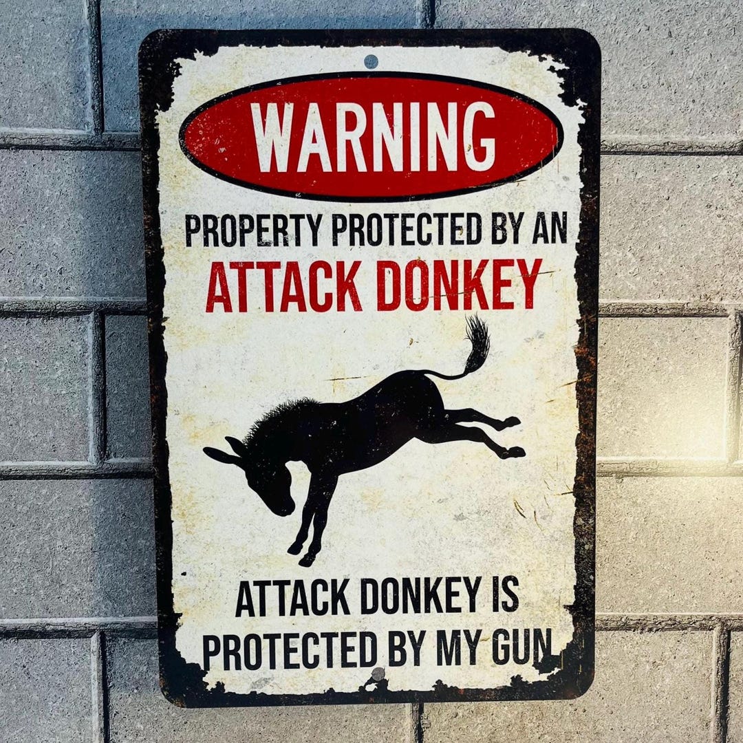 Donkey Sign Funny Attack Donkey Sign Outdoor Metal Sign - Etsy