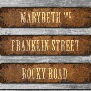 Custom Rusty Metal Street Sign Vintage-style With Weathered Appearance ...
