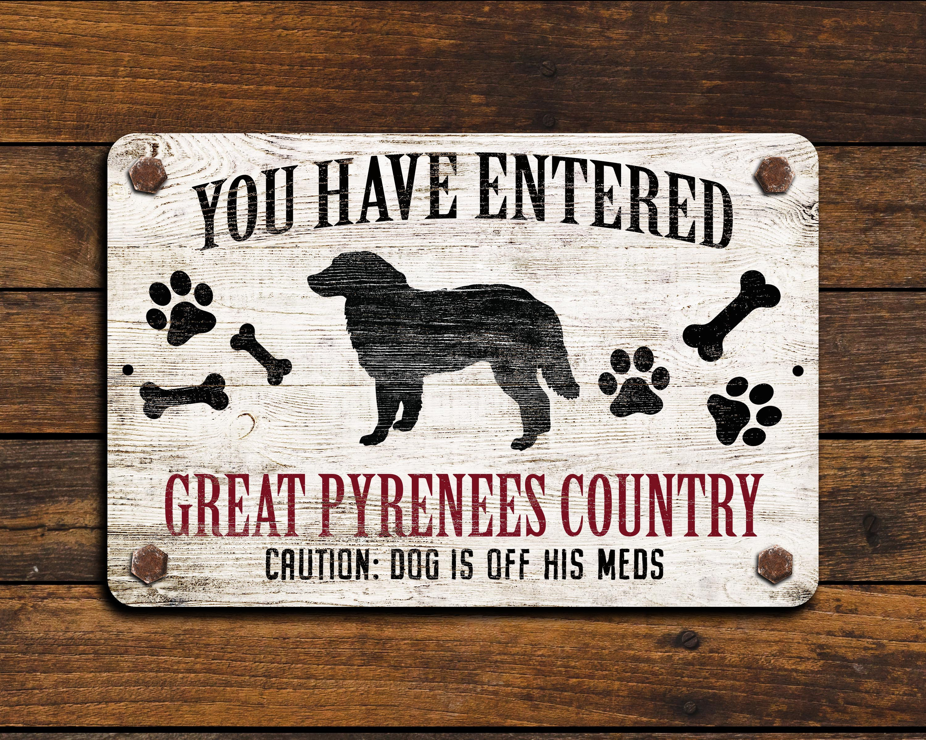 Great Pyrenees Country Funny Metal Sign | Etsy