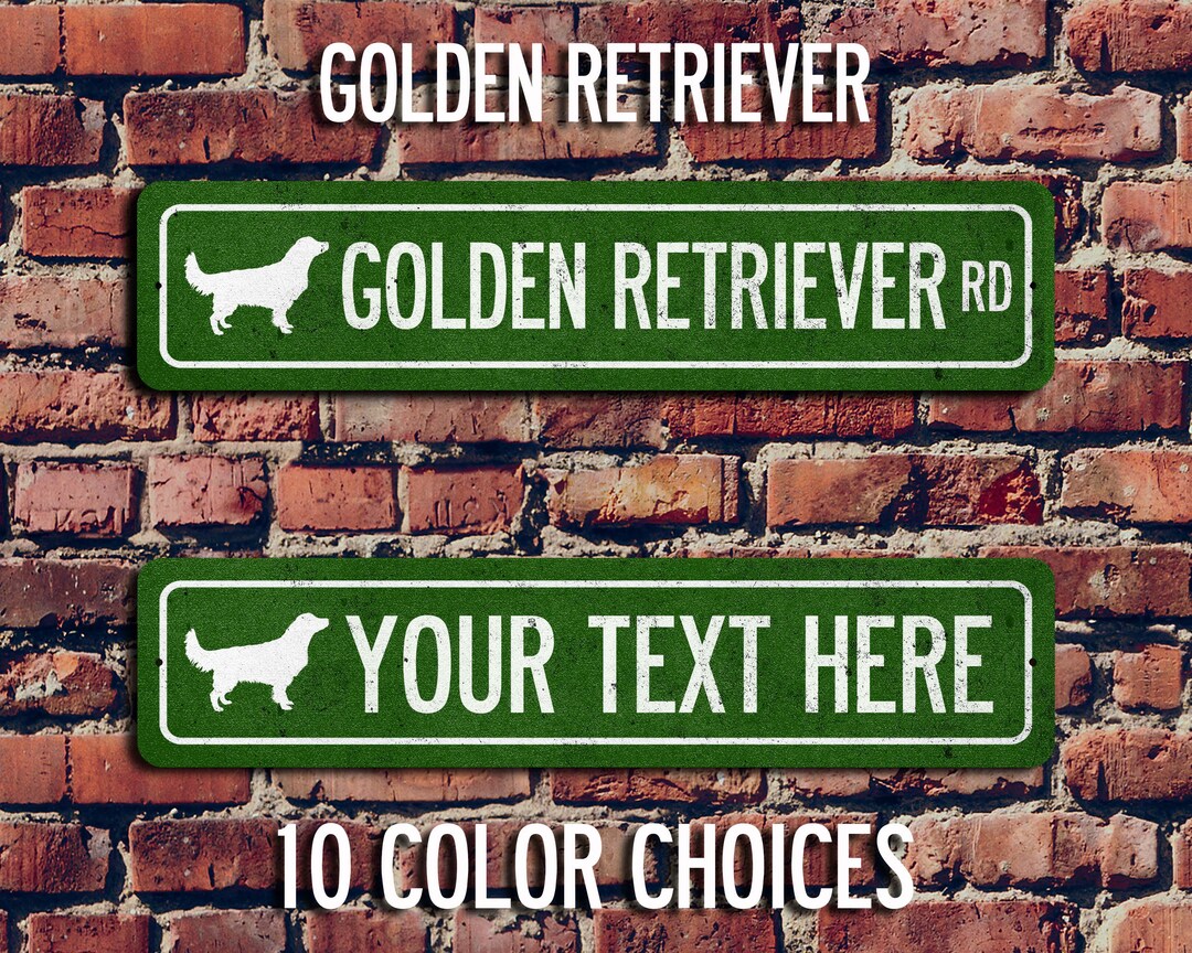 Golden Retriever Street Sign, Custom Dog Decor, Golden Retriever Lovers ...