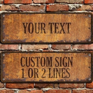 Custom Rusty Vintage-style Aluminum Sign With Weathered Appearance - Etsy