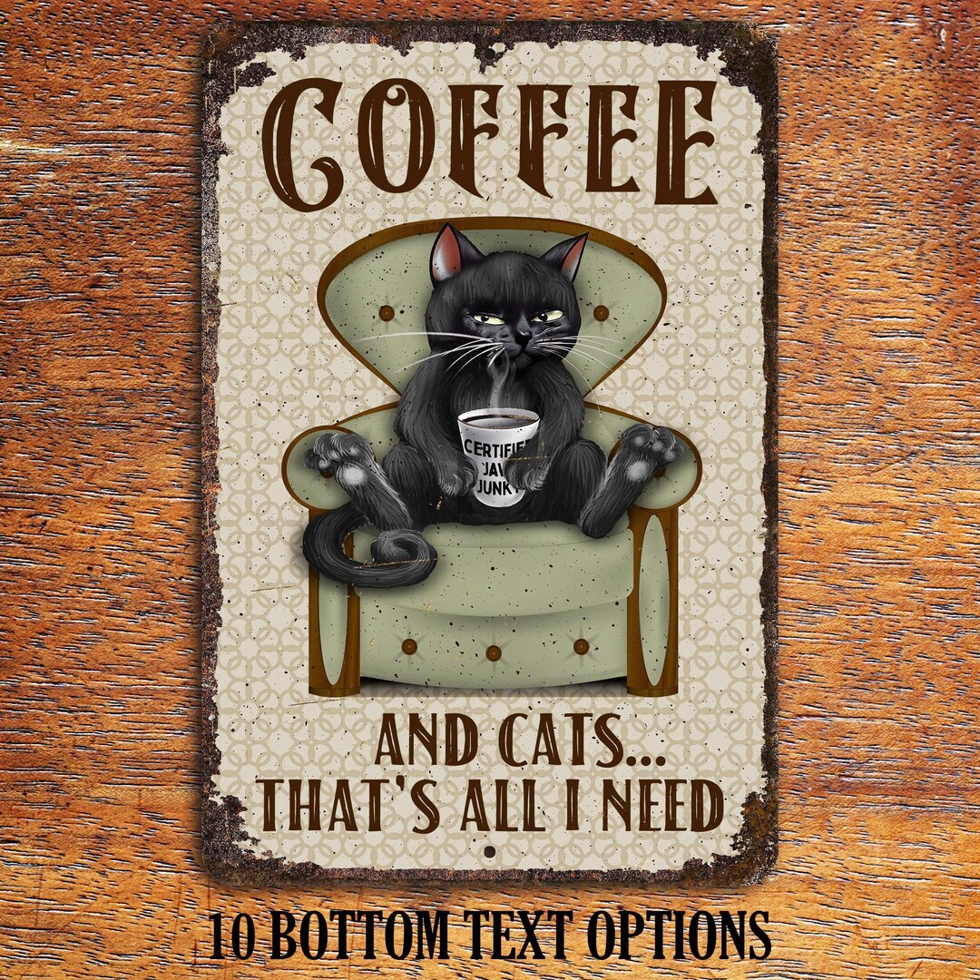 Funny Coffee Sign, Black Angry Cat Sipping Coffee, Distressed Metal ...