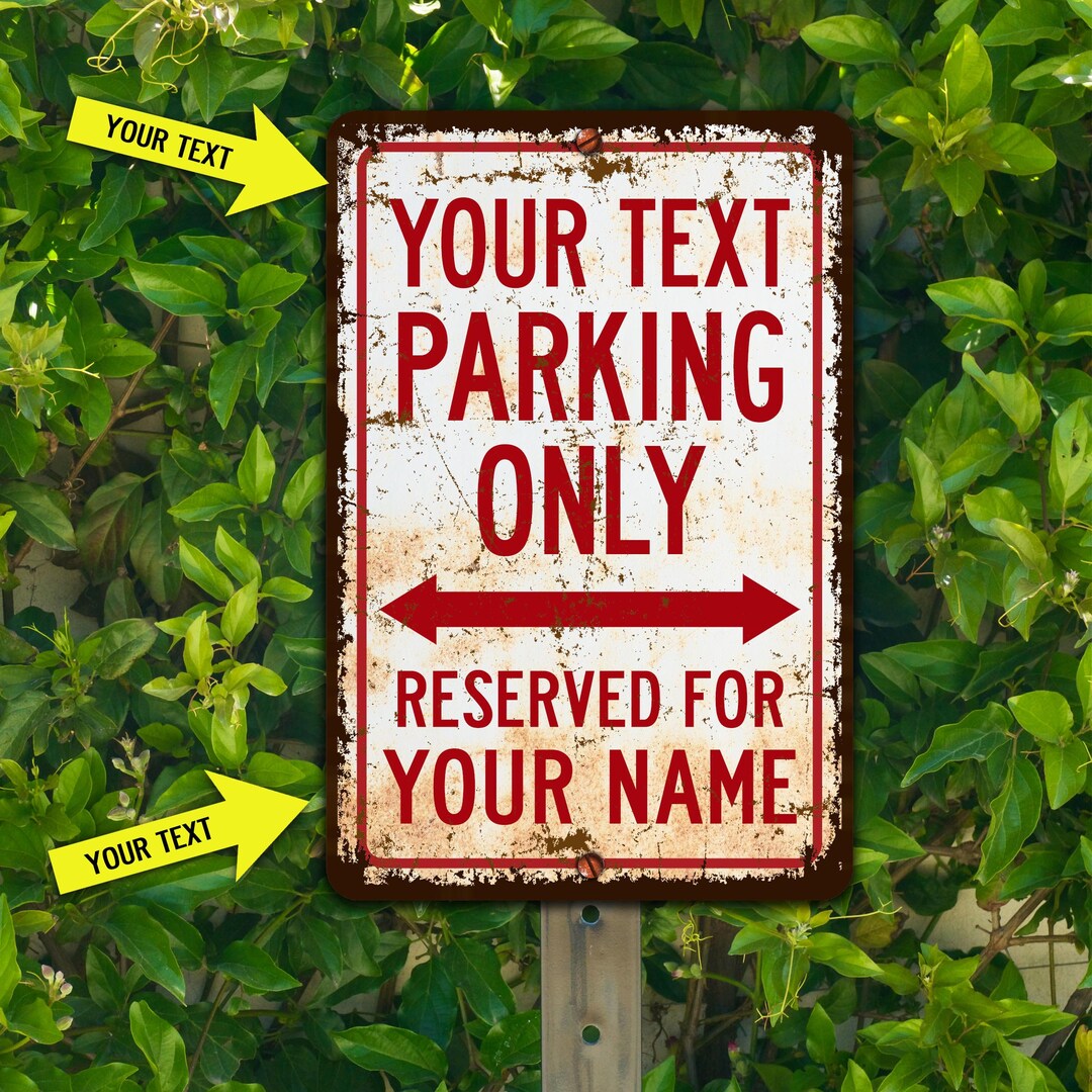 Reserved Parking Sign, Personalized No Parking. Color Choice Outdoor ...