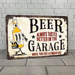 Humorous Aluminum Garage Sign: 'beer is Better Here' - Perfect Gift for ...