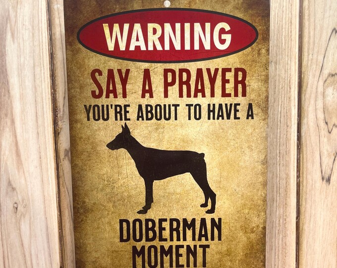 Doberman Pinscher Dog Sign No Trespassing Sign Doberman Gift Warning ...