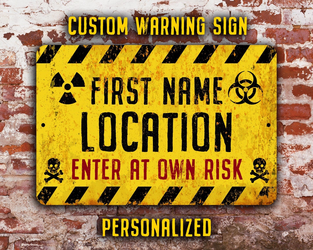 Custom Warning Sign - Etsy