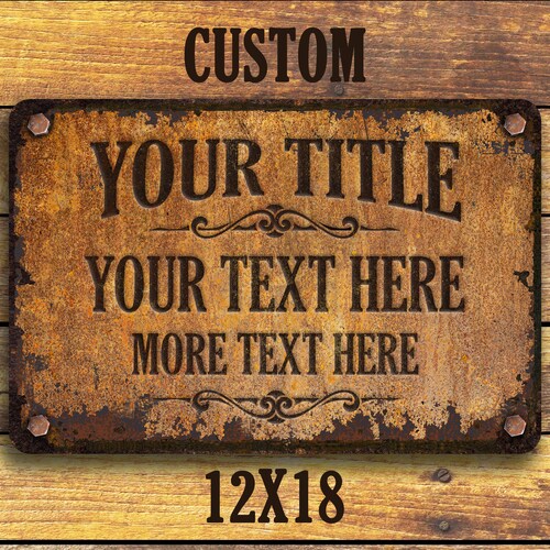Custom Aged Steel With Rusty Appearance Metal Sign - Etsy