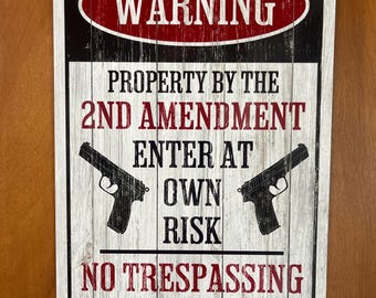 Second Amendment Warning Sign No Trespassing Sign - Etsy