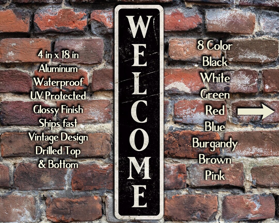 Vertical Welcome Sign 4 X18 vintage Design 8 Color Choices Front Porch ...